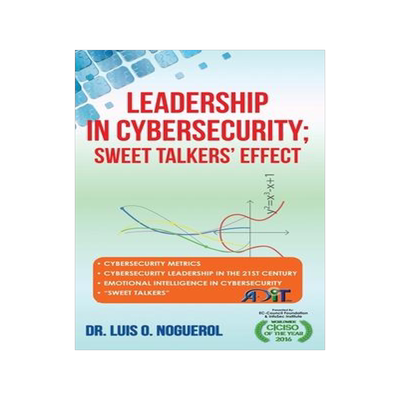 [预订]Leadership In Cybersecurity; Sweet Talkers’ Effect 9781649084880