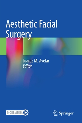 【预订】Aesthetic Facial Surgery 9783030579753