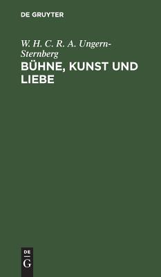 【预订】Bühne, Kunst und Liebe 9783111154794