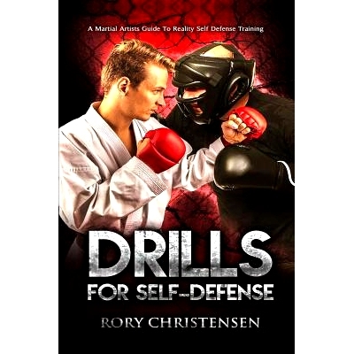 预订 Drills For Self Defense: A Martial Artists Guide To Reality Self Defense Trainin: 9781499711462
