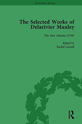 【预订】The Selected Works of Delarivier Manley Vol 2