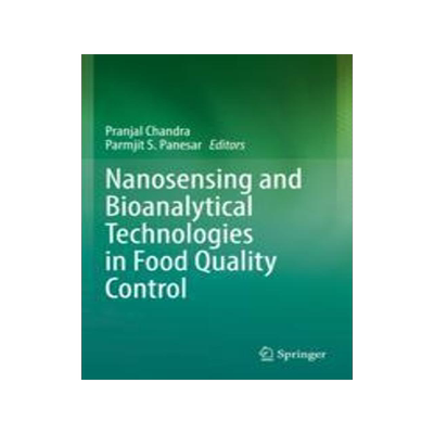 [预订]Nanosensing and Bioanalytical Technologies in Food Quality Control 9789811670312