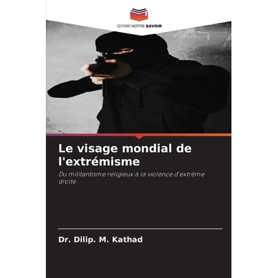 预订 Le visage mondial de l’extrémisme: 9786209338632