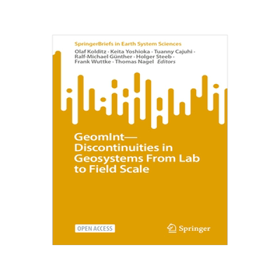 [预订]GeomInt—Discontinuities in Geosystems From Lab to Field Scale