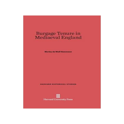 [预订]Burgage Tenure in Mediaeval England 9780674336339