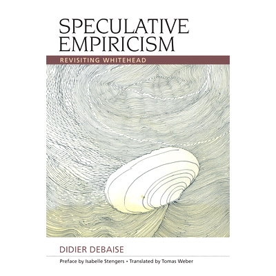预订 Speculative Empiricism: Revisiting Whitehead: 9781474423045