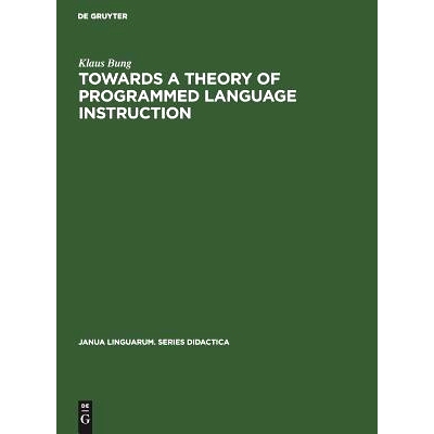 预订 Towards a Theory of Programmed Language Instruction: 9789027923837