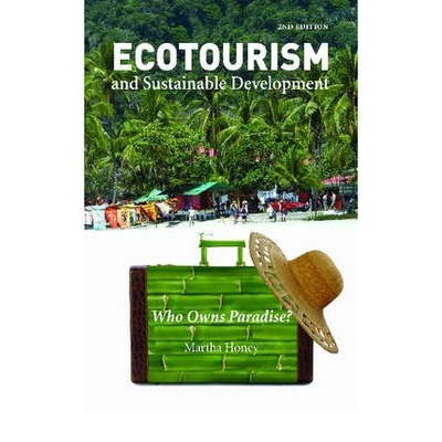 预订 Ecotourism and Sustainable Development, Second Edition: Who Owns Paradise? 生态旅游与可持续发展: 9781597261258