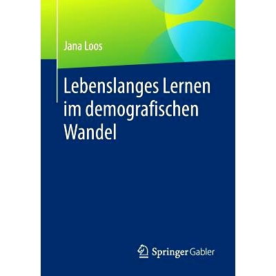 预订 Lebenslanges Lernen im demografischen Wandel: 9783658171704