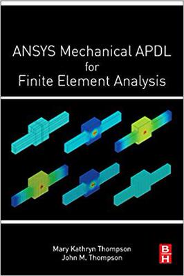【预售】ANSYS Mechanical APDL for Finite Element Analysis