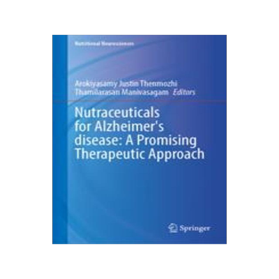 [预订]Nutraceuticals for Alzheimer’s Disease: A Promising Therapeutic Approach 9789819906765
