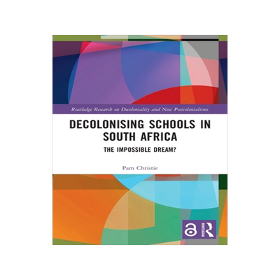 [预订]Decolonising Schools in South Africa