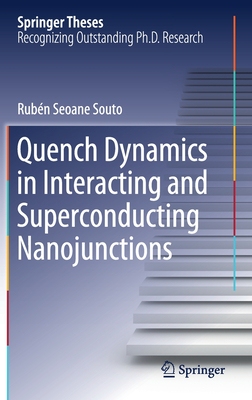【预订】Quench Dynamics in Interacting and Superconducting Nanojunctions