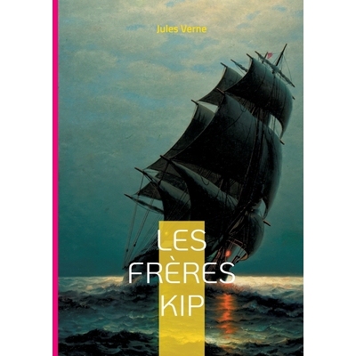 预订 Les Frères Kip: Un thriller maritime captivant mêlant mutinerie, injustice et quête de réhabilitation: 97823226