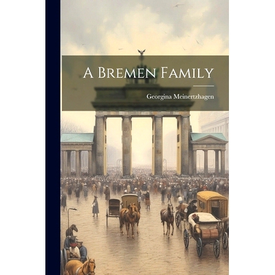 预订 A Bremen Family: 9781021198044