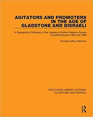 【预售】Agitators and Promoters in the Age of Gladstone and Disraeli