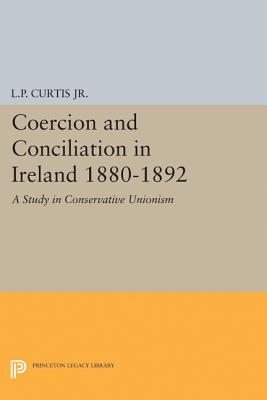 【预订】Coercion and Conciliation in Ireland 1880-1892