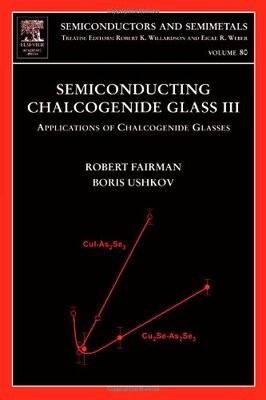 【预订】Semiconducting Chalcogenide Glass III