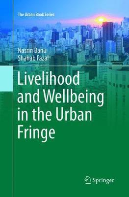 【预订】Livelihood and Wellbeing in the Urban Fringe