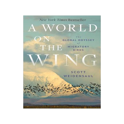 [预订]A World on the Wing: The Global Odyssey of Migratory Birds 9780393608908