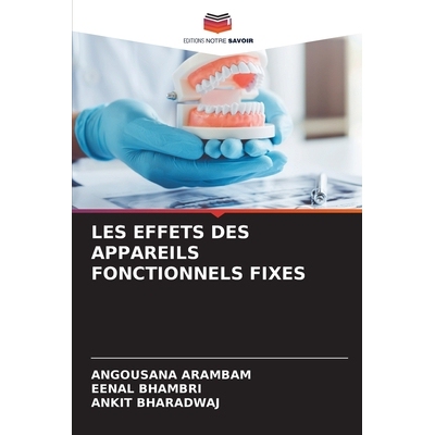预订 Les Effets Des Appareils Fonctionnels Fixes: 9786209419775