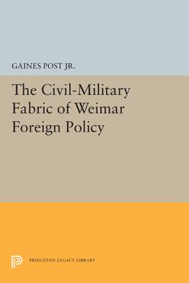 【预订】The Civil-Military Fabric of Weimar Foreign Policy