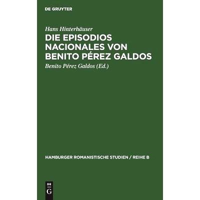 预订 Die Episodios nacionales von Benito Pérez Galdos: 9783111294681