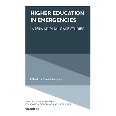 预订 Higher Education in Emergencies: International Case Studies 紧急情况下的高等教育: *实践与基准: 9781837973453