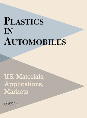 【预订】Plastics in Automobiles: U.S. Materials, Applications, and Markets