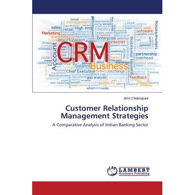 预订 Customer Relationship Management Strategies 客户关系管理策略: 9783659400797