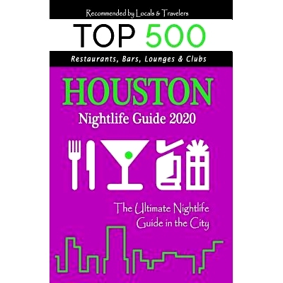 预订 Houston Nightlife Guide 2020: Best Nightlife Spots in Houston, Where to Drink, Dance and Listen to Music, Recommend