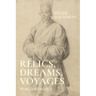 预订 Relics, dreams, voyages: World baroque 遗物、梦想、航行：世界巴洛克风格: 9781526169341