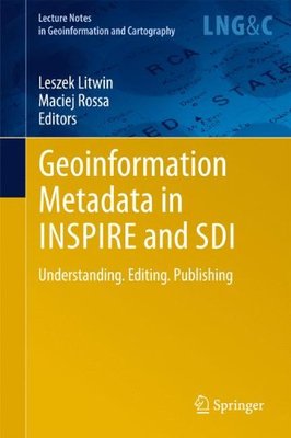 【预订】Geoinformation Metadata in INSPIRE and SDI