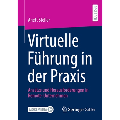 预订 Virtuelle Führung in der Praxis: Ansätze und Herausforderungen in Remote-Unternehmen: 9783658480851