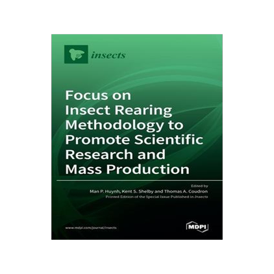 [预订]Focus on Insect Rearing Methodology to Promote Scientific Research and Mass Production 9783036524924