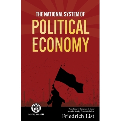 预订 The National System of Political Economy - Imperium Press 9781922602350