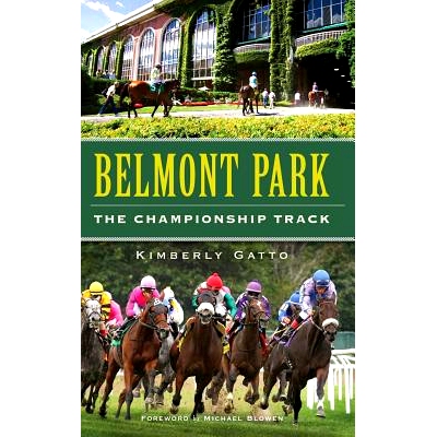 预订 Belmont Park: The Championship Track: 9781540232267