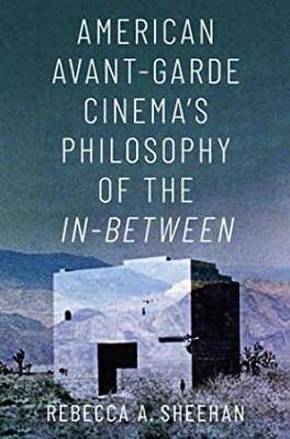 【预订】American Avant-Garde Cinema’s Philosophy of the In-Between