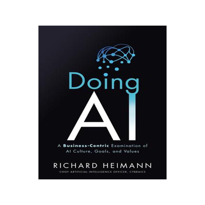 [预订]Doing AI: A Business-Centric Examination of AI Culture, Goals, and Values 9781953295736