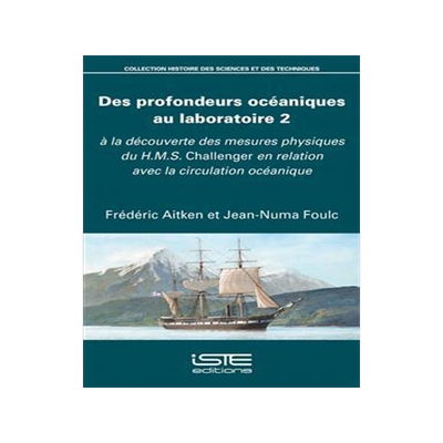 [预订]Des profondeurs océaniques au laboratoire, Vol. 2. A la découverte des mesures physiques du HMS Ch 9781784054656
