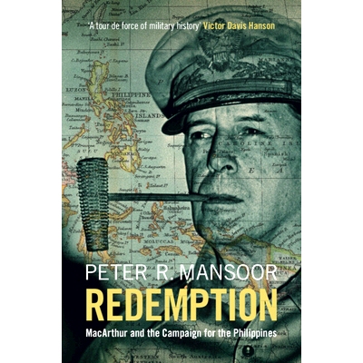 预订 Redemption: MacArthur and the Campaign for the Philippines 救赎：麦克阿瑟与菲律宾战役: 9781009541190