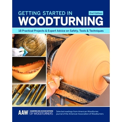 预订 Getting Started in Woodturning: 18 Practical Projects & Expert Advice on Safety, Tools & Techniques 木材车削入门：1