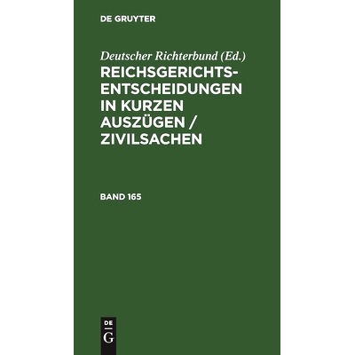 预订 Reichsger.-Entsch. I. K. Ausz. Bd. 165 Rgeka: 9783112514597