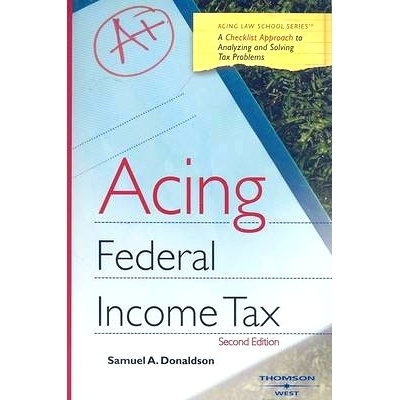 预订 Acing Federal Income Tax Donaldson的联邦所得税: 9780314176837