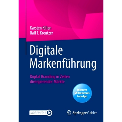 预订 Digitale Markenführung, m. 1 Buch, m. 1 E-Book: Digital Branding in Zeiten divergierender Märkte: 9783658343507