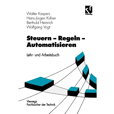 预订 Steuern - Regeln - Automatisieren: Lehr- und Arbeitsbuch: 9783528340629