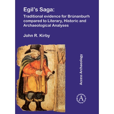 预订 Egil’s Saga: Traditional evidence for Brúnanburh compared to Literary, Historic and Archaeological Analyses 埃及