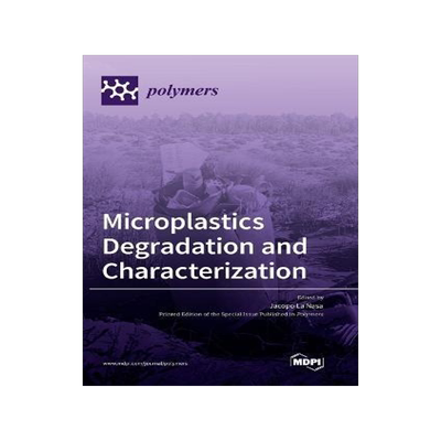 [预订]Microplastics Degradation and Characterization 9783036552668