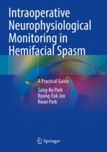 【预订】Intraoperative Neurophysiological Monitoring in Hemifacial Spasm 9789811613296