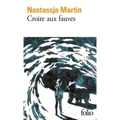 现货 从熊口归来 2024傅雷翻译奖入围 法语原版 纪实文学 Croire aux fauves